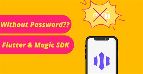 Passwordless Authentication Using Flutter And Magic Sdk