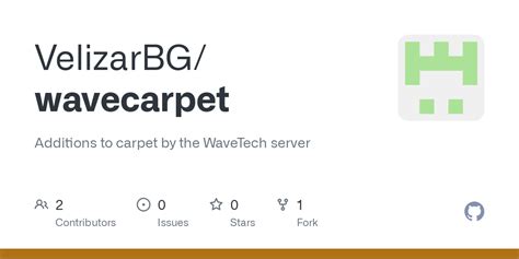 GitHub VelizarBG Wavecarpet Additions To Carpet By The WaveTech Server