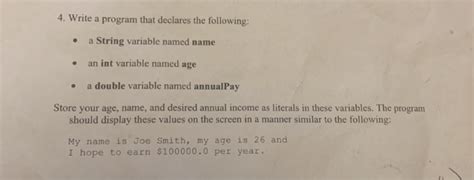 Solved 4 Write A Program That Declares The Following A