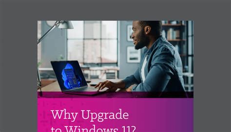 Why Upgrade To Windows 11 Insight