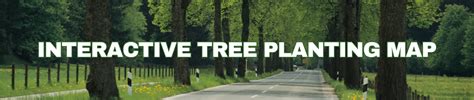 Interactive Tree Planting Map Trees Forever