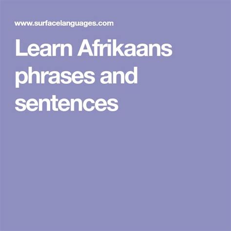 Learn Afrikaans Phrases And Sentences Phrases And Sentences