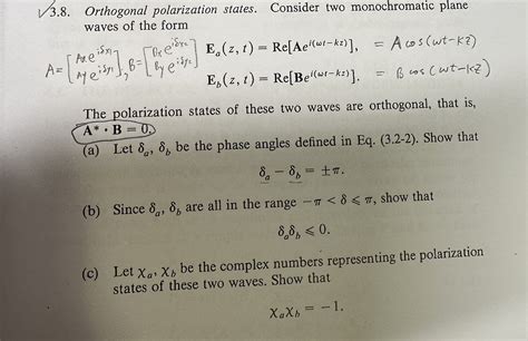 Solved 3 8 Orthogonal Polarization States Consider Two