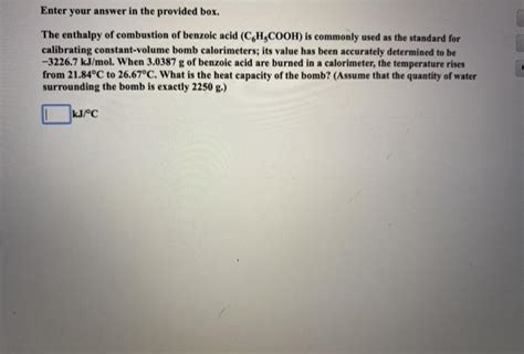 Solved Enter Your Answer In The Provided Box The Enthalpy