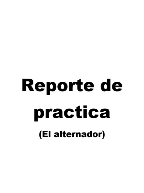 Práctica Desarme De Alternador Pdf Motores Ingenieria Eléctrica