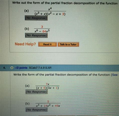 Solved Write Out The Form Of The Partial Fraction