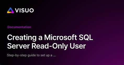 Creating A Microsoft Sql Server Read Only User Visuo