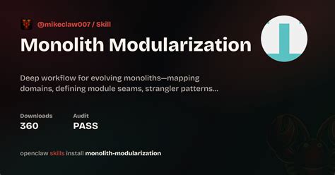 Monolith Modularization — Clawhub
