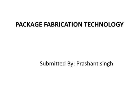Packaging Of Vlsi Devices Pptx