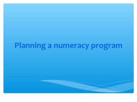 Planning A Numeracy Program Ppt
