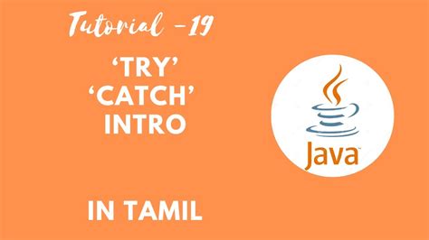 Try Catch Intro In Java In Tamil Tutorial 19 Youtube