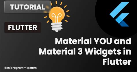 material you and material 3 widgets in flutter desi programmer