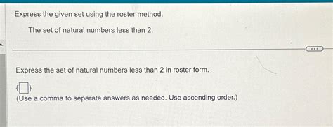 Solved Express The Given Set Using The Roster Methodthe Set