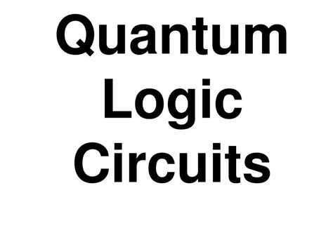 ppt quantum logic powerpoint presentation free download id 138194