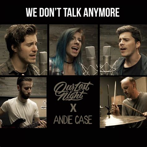 Andie Case We Dont Talk Anymore Lyrics Genius Lyrics