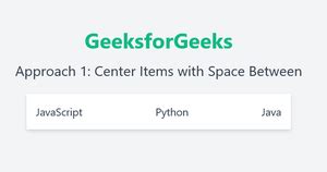 How To Align Items And Space With Flex In Tailwind CSS GeeksforGeeks