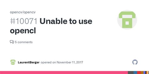 unable to use opencl · issue 10071 · opencv opencv · github