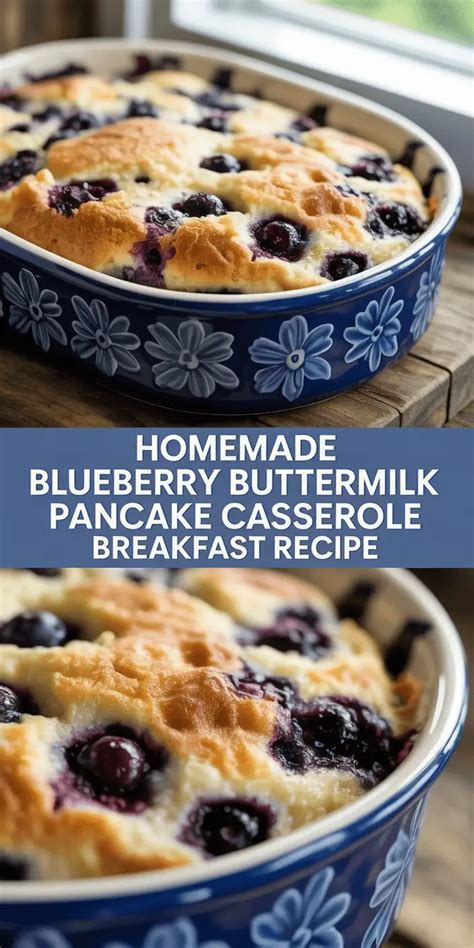 Homemade Blueberry Buttermilk Pancake Casserole Breakfast Recipe
