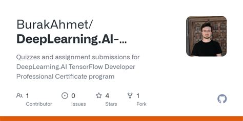 GitHub BurakAhmet DeepLearning AI TensorFlow Developer Professional Certificate Quizzes And