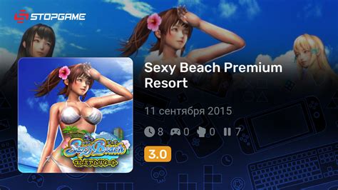Игры похожие на Sexy Beach Premium Resort Stopgame