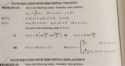 Solved Wave Equation With Zero Initial Velocity Problem 3