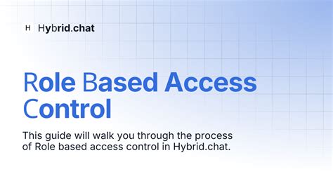 Role Based Access Control Hybridchat