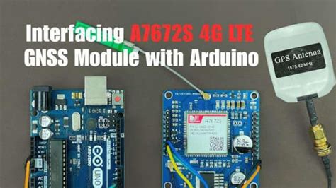 Interfacing The A7672s Gnss Module With Arduino Pdf Pdf
