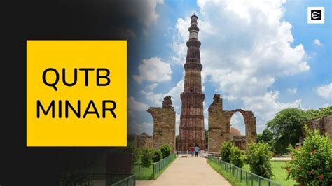 The Enigmatic Qutub Minar A Journey Through History Significance And Fascinating Facts Ebnw
