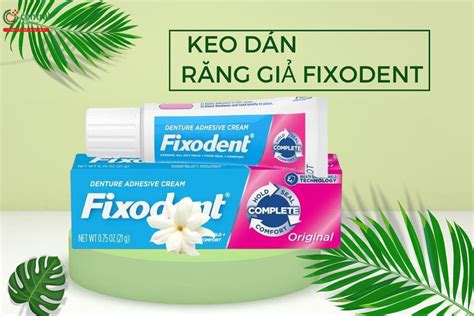 Keo Dán Hàm Răng Giả Fixodent Cố định Chắc Chắn Răng ăn Ngon Hơn