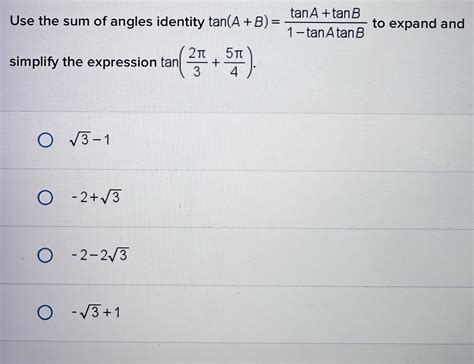 Solved Use The Sum Of Angles Identity