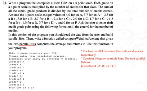 Solved A 23 Write A Program That Computes A Users Gpa