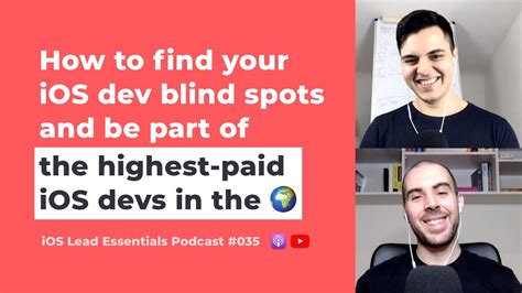 Blind Spots Stopping 95 From Being Part Of The Top Paid Ios Devs Ios