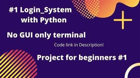 1 Loginsystem With Python Absolute Beginner Project Youtube