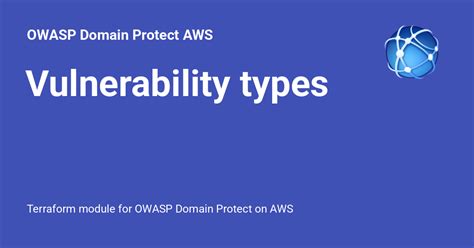 Vulnerability Types Owasp Domain Protect Aws