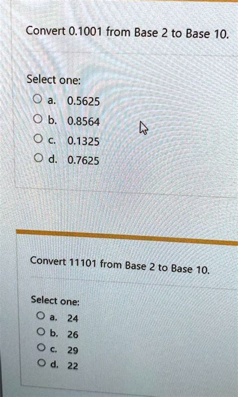 Convert 0 1001 From Base 2 To Base 10 Select One A 0 5625 B 0 8564 C 0 1325 D 0 7625