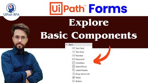 Exploring Basic Components In Uipath Forms Uipath Uipathrpa