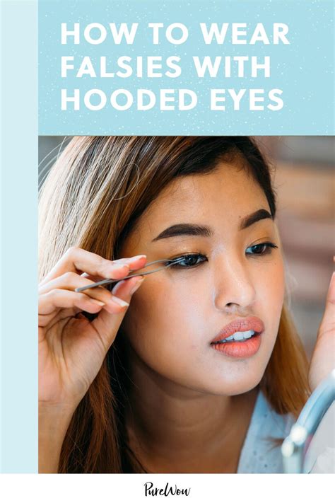 How To Wear Falsies With Hooded Eyes So They Dont Weigh Down Your