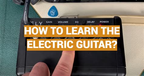 How To Learn The Electric Guitar MusicProfy