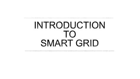 Smart Grid Traditional Power Grids Pptx