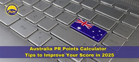 Australia Pr Points Calculator Tips To Improve Your Score In 2025