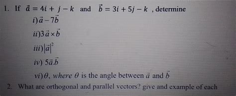 solved if vec a 4i j k ﻿and vec b 3i 5j k ﻿determinei