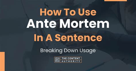 How To Use Ante Mortem In A Sentence Breaking Down Usage