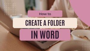 How To Create A Folder In Word Adazing