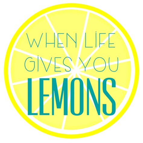 Download When Life Gives You Lemons Quote
