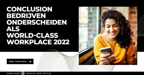 Inge Haak Op Linkedin Bij Dit Bedrijf Werk Ik 😃 Conclusion Consulting Is World Class Workplace…