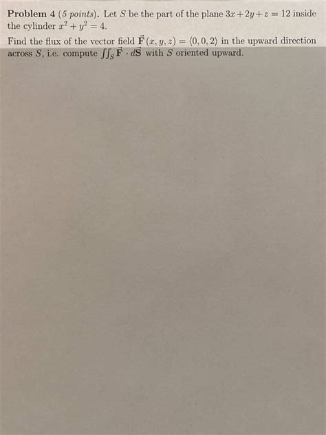 Solved Problem Points Let S Be The Part Of The Plane Chegg
