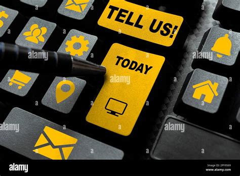 Sign Displaying Tell Us Word Written On Communicate Information To
