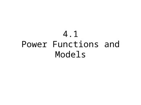 PPT Power Functions And Models Examples Of Power Functions DOKUMEN TIPS