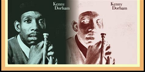 Kenny Dorham Underrated Unnoticed And Unseen