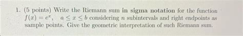 solved 1 5 points write the riemann sum in sigma notation